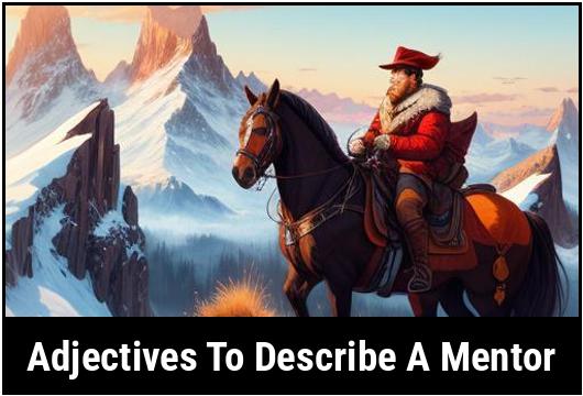 31 Adjectives To Describe A Mentor